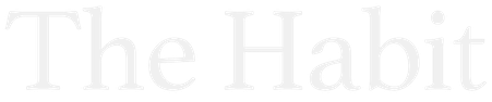 The Habit Podcast • The Habit